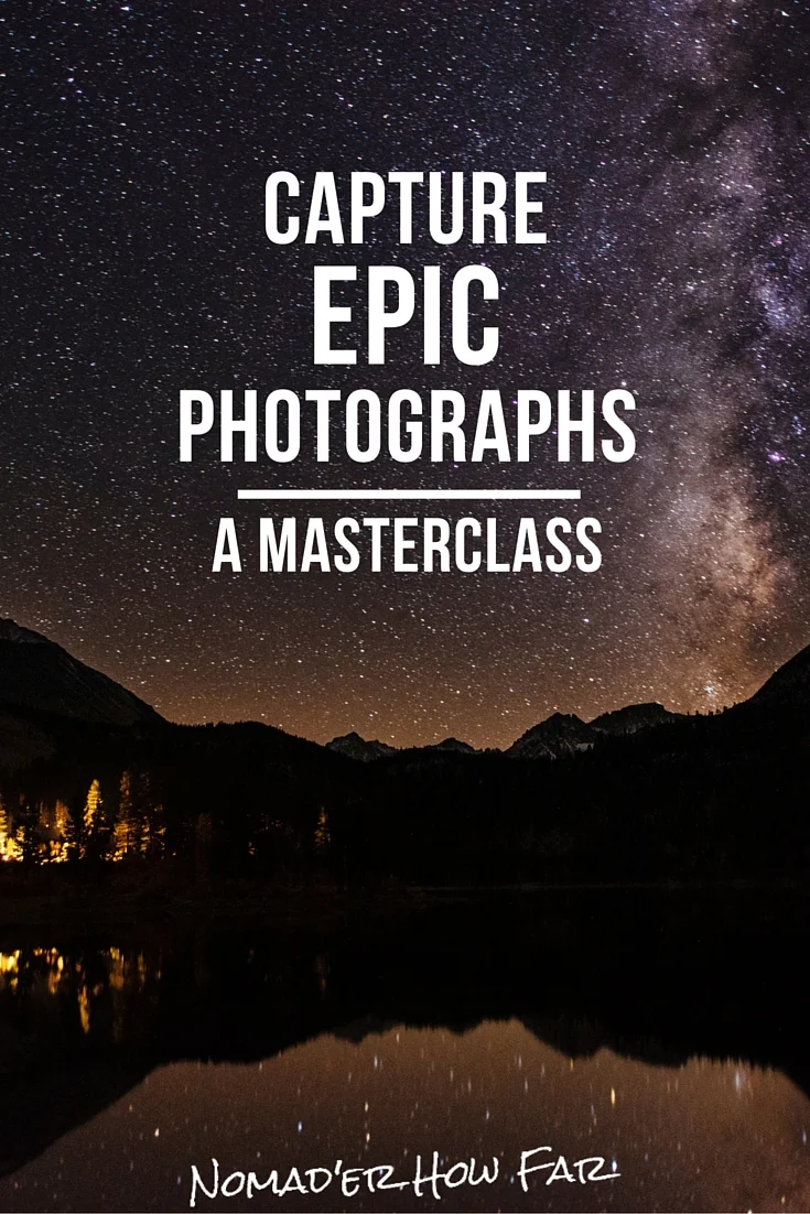 How To Capture Epic Photographs — Taran Skye Photography