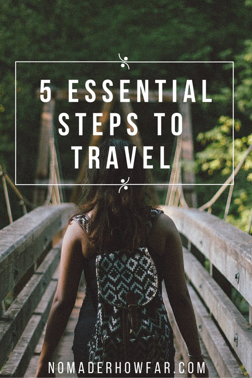 5 Essential Steps to Travel — Taran Skye Photography
