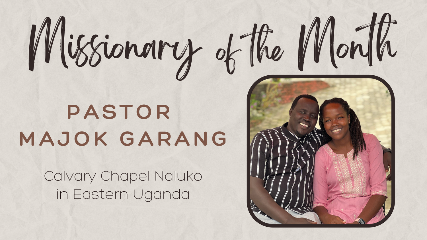 Missionary of the Month - February — Calvary South OC