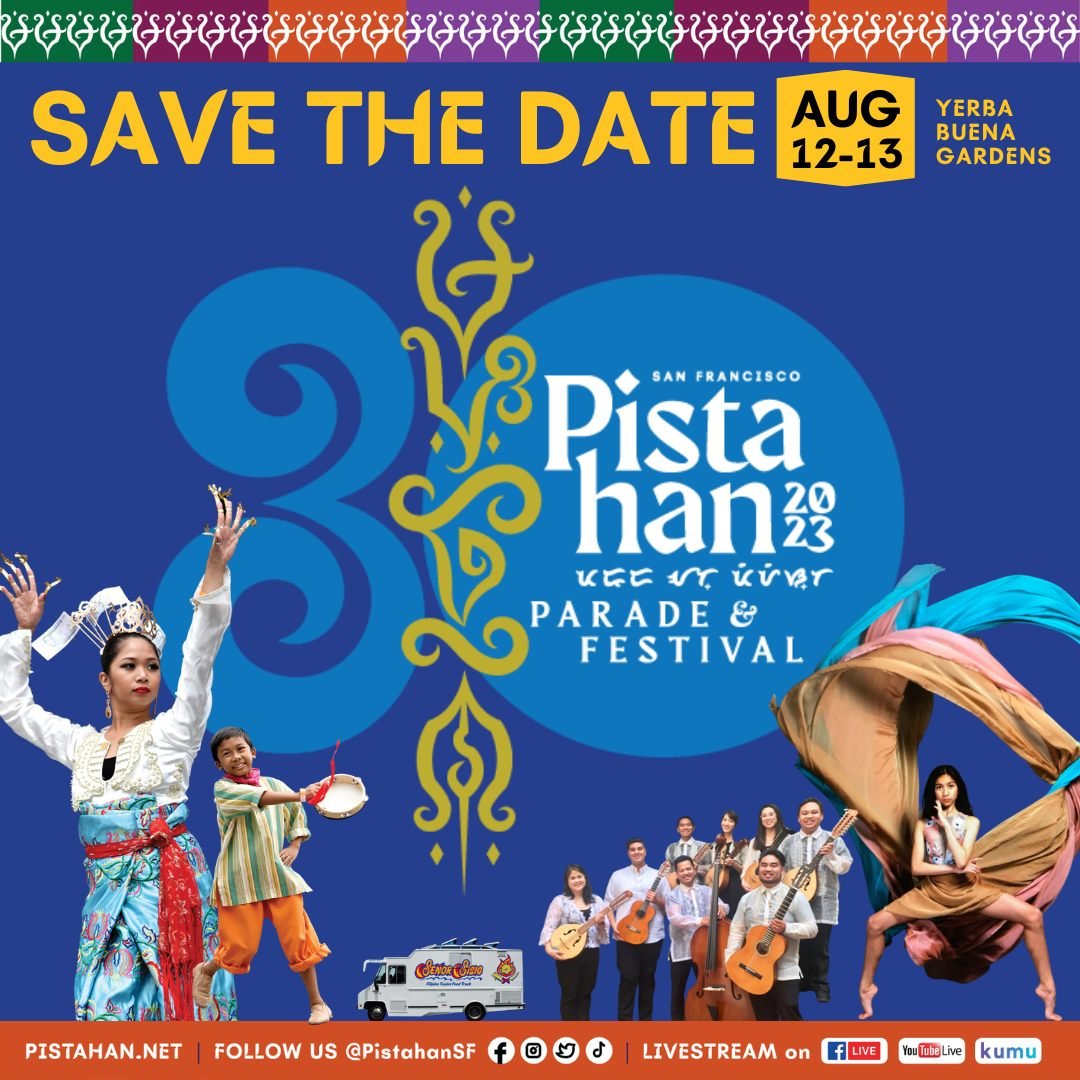 Pistahan Na! Save The Dates: Sat, Aug 12 & Sun, Aug 13 At Yerba Buena ...