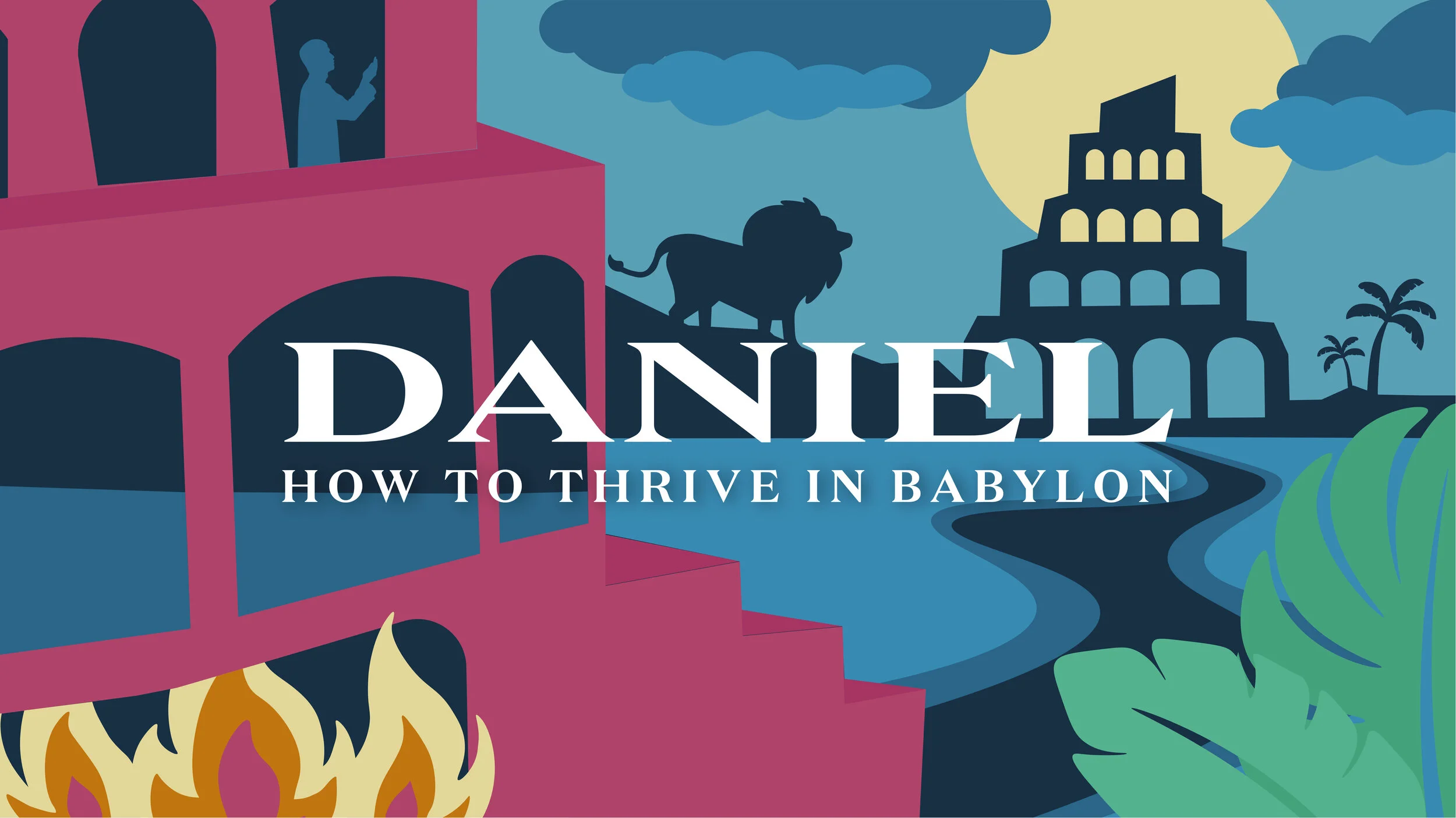 Daniel - Creative Series Pack — Church Sherpa