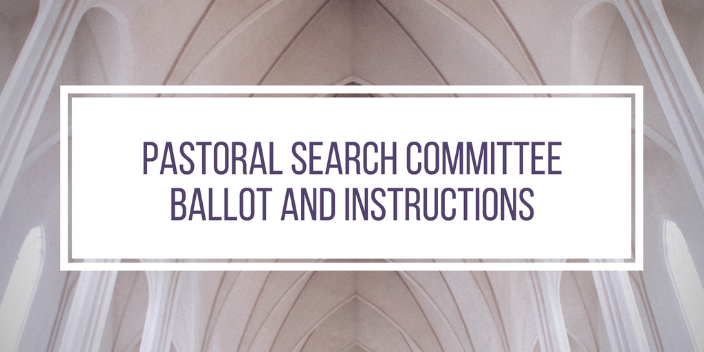 Pastoral Search Committee Ballot — Evangelical Presbyterian Church of ...