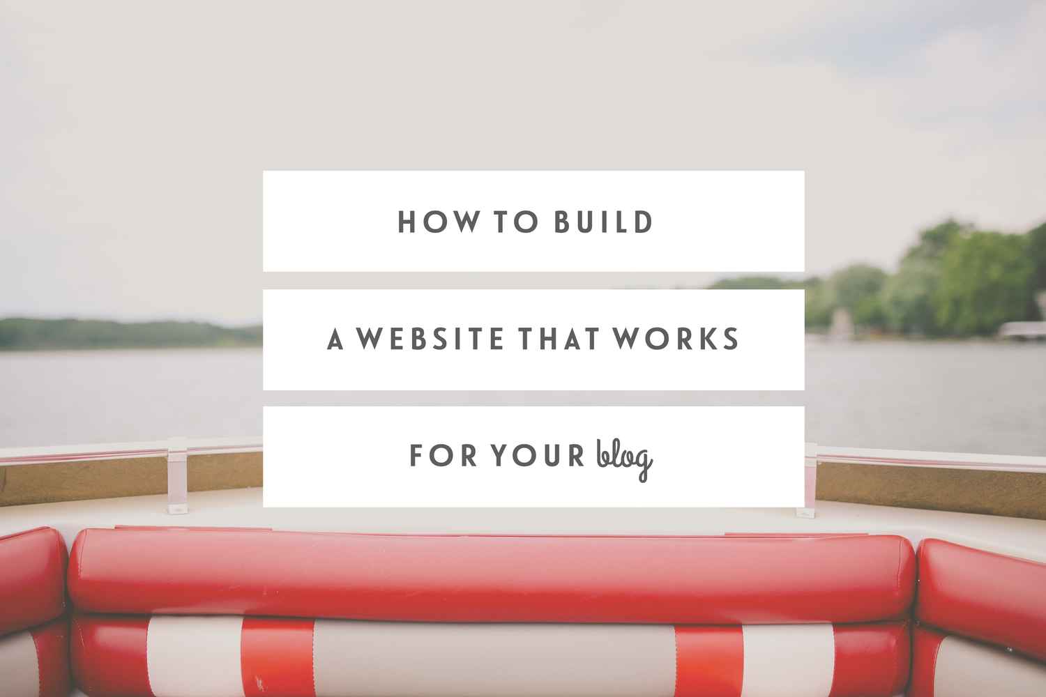 How To Build A Website That Works For Your Blog — Jen Carrington