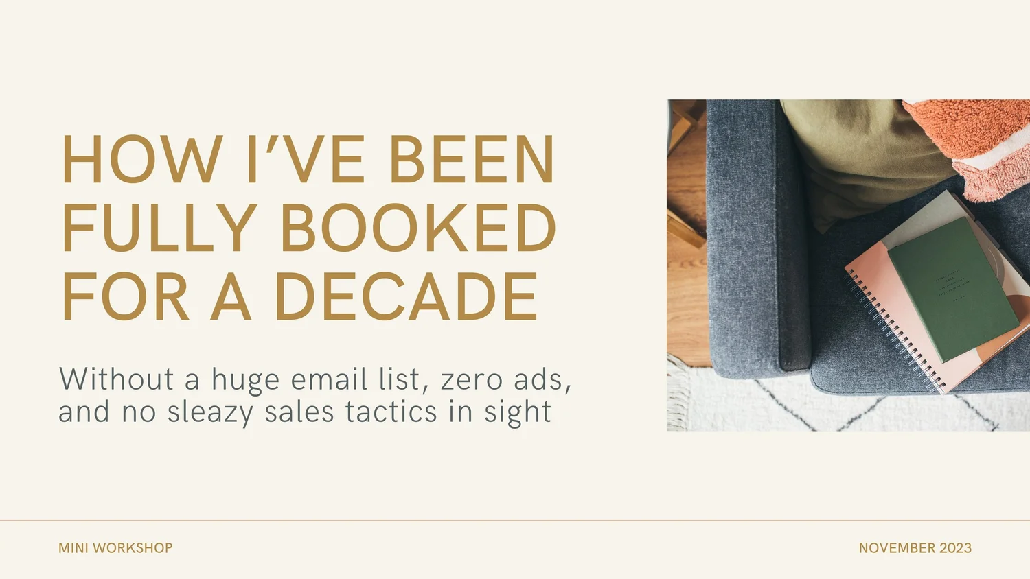 How I've Been Fully Booked With Clients For A Decade — Jen Carrington