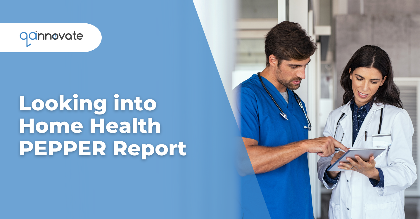 Looking into Home Health PEPPER Report — QAnnovate