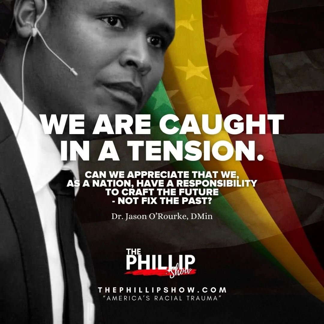 America’s Racial Trauma with Dr. Jason O’Rourke — Phillip O'Rourke