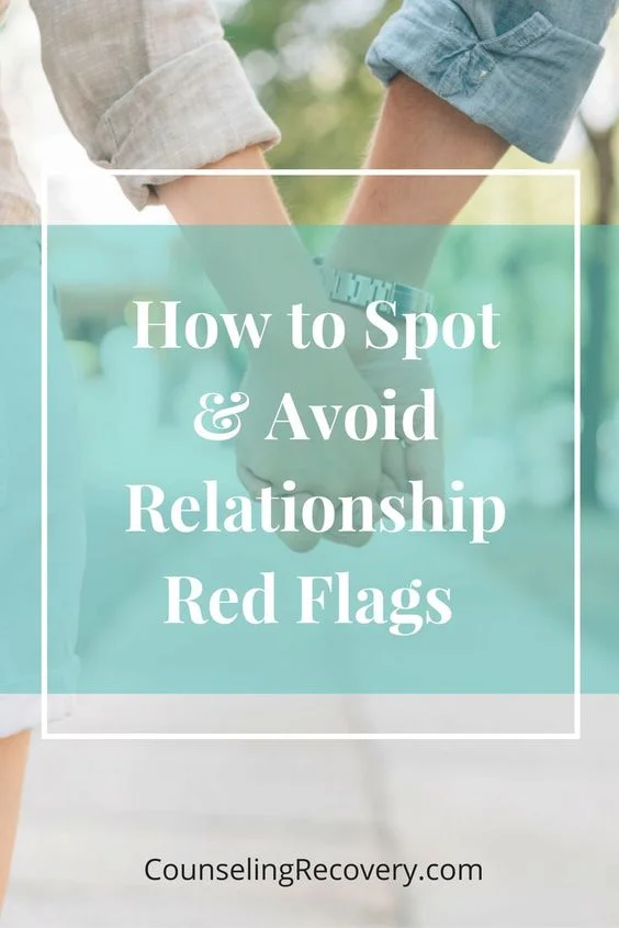Identifying Relationship Red Flags — Counseling Recovery, Michelle ...