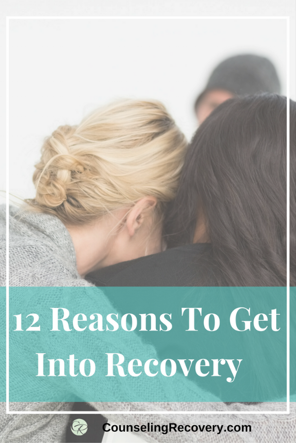 12 Reasons To Get Into Recovery — Counseling Recovery, Michelle Farris ...