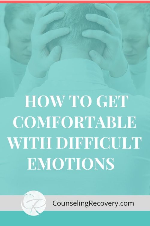 How to Manage Difficult Emotions — Counseling Recovery, Michelle Farris ...