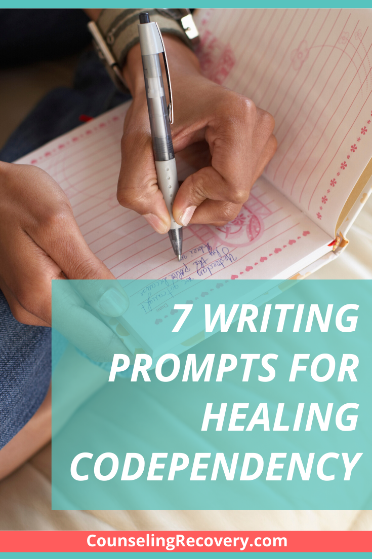 7 Journal Prompts for Healing Codependency — Counseling Recovery ...
