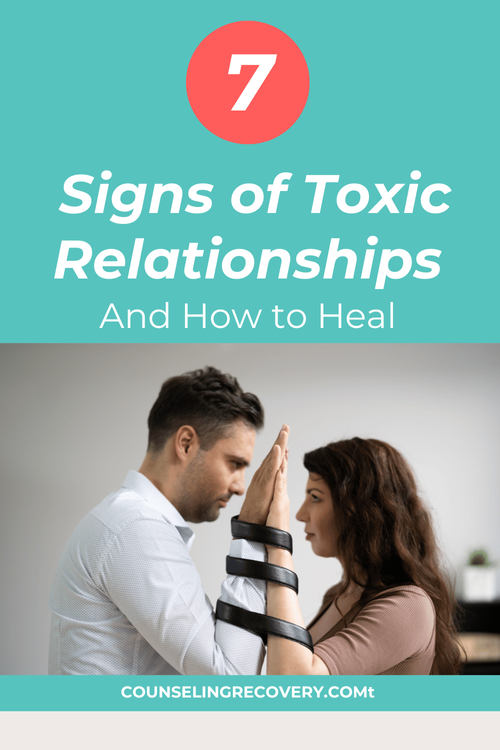 7 Signs of a Toxic Relationship — Counseling Recovery, Michelle Farris ...