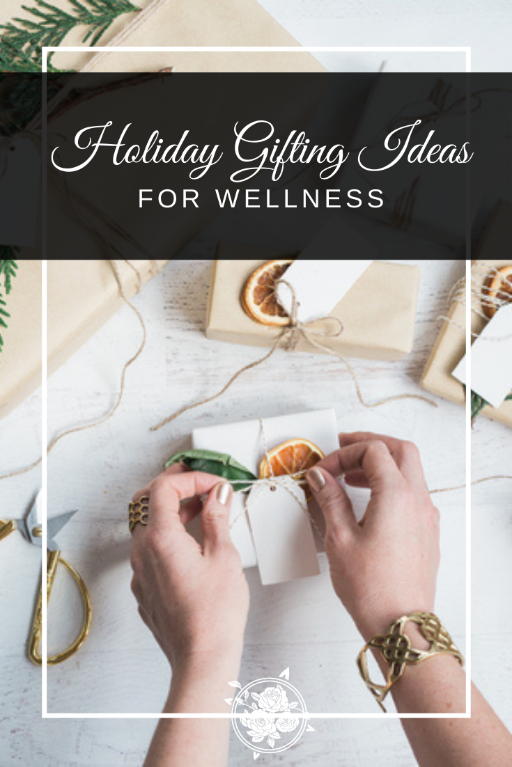 Holiday Gifting Ideas for Wellness — Compass Rose Nutrition & Wellness