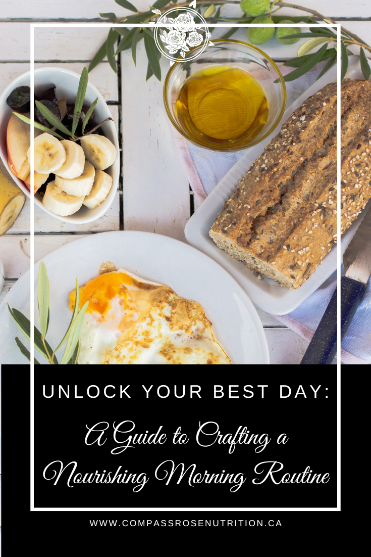 Unlock Your Best Day: A Guide to Crafting a Nourishing Morning Routine ...