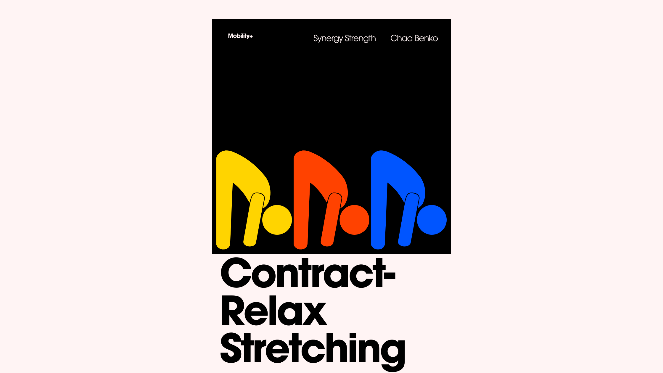Contract-Relax Stretching: Why We Use It in Mobility+ — Synergy ...