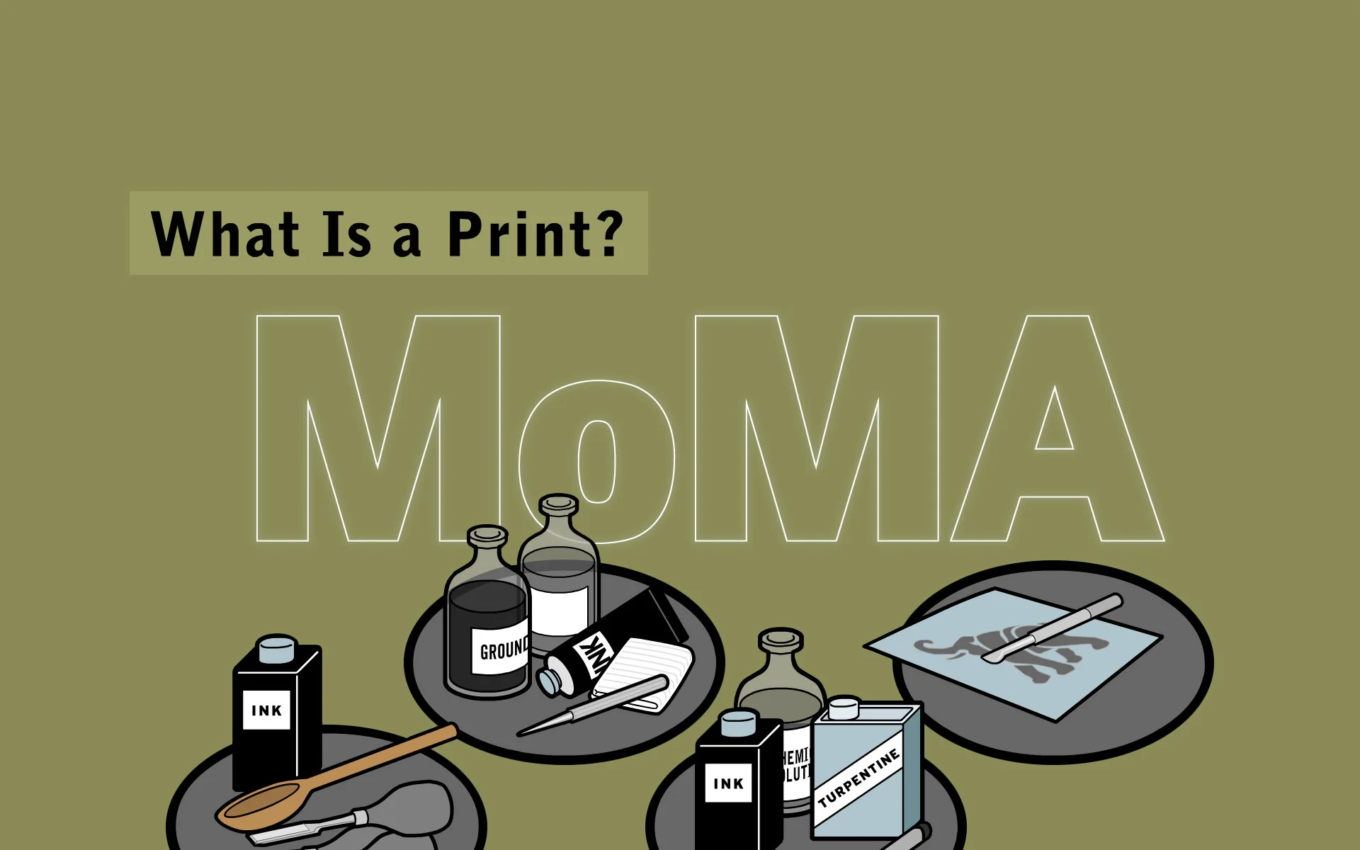 MoMA: What Is a Print? — Chop Shop Studio