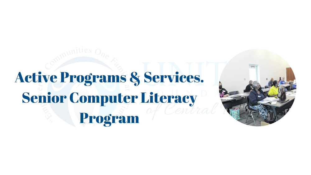 UFCF Senior Computer Literacy Program — United Foundation of Central ...