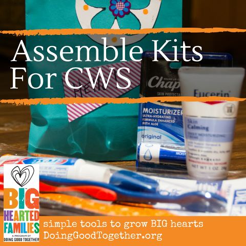 Assemble Kits for CWS — Doing Good Together™