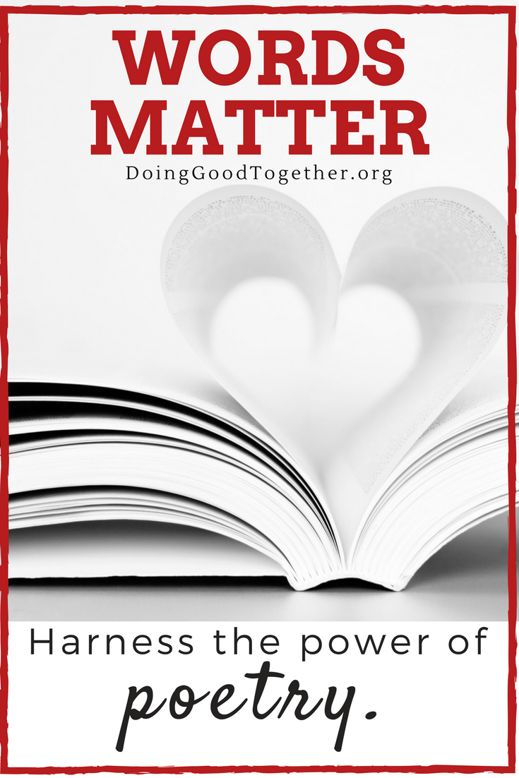 Words Matter: Harness the Power of Poetry — Doing Good Together™
