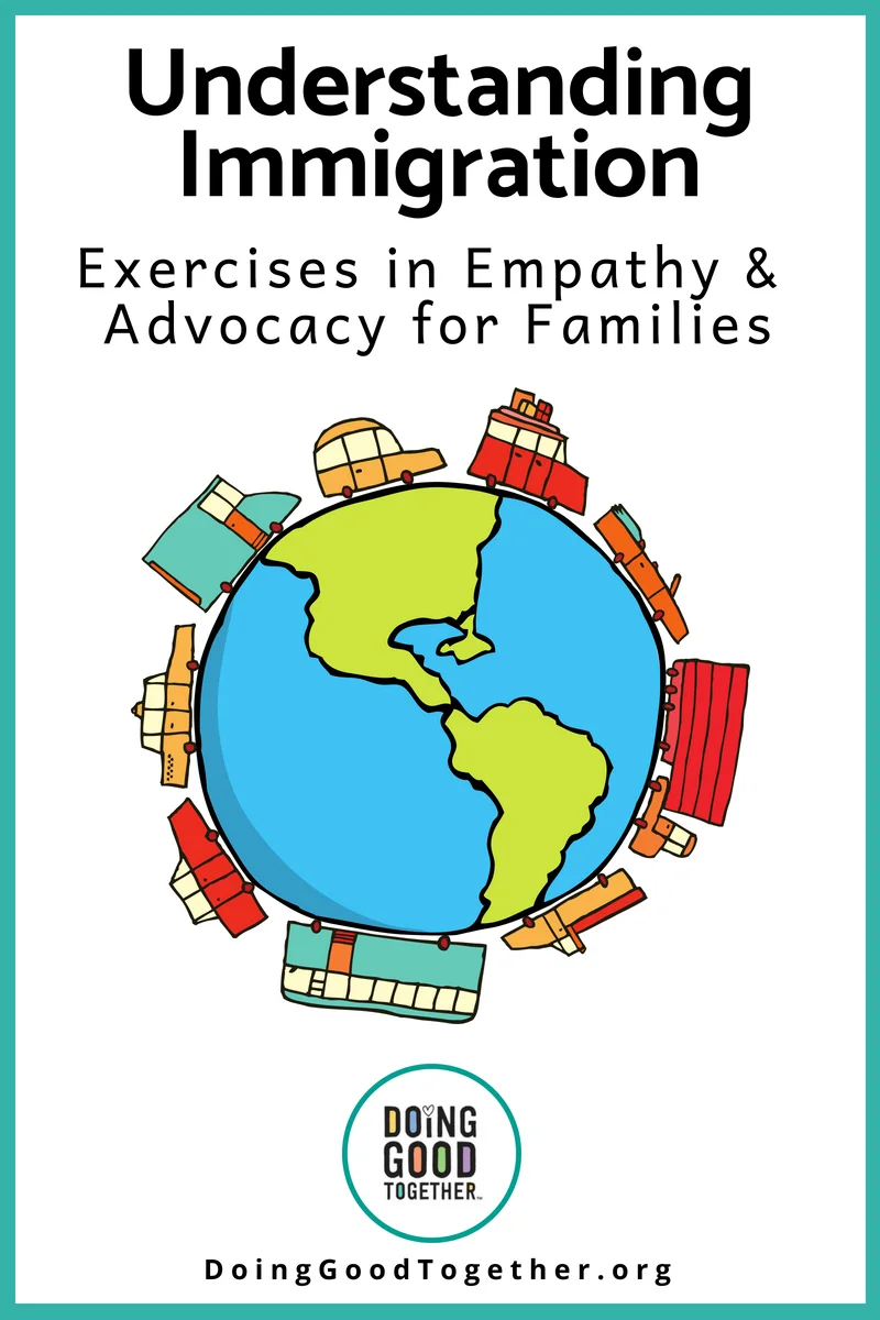 Understanding Immigration: Exercises in Empathy & Advocacy for Families ...