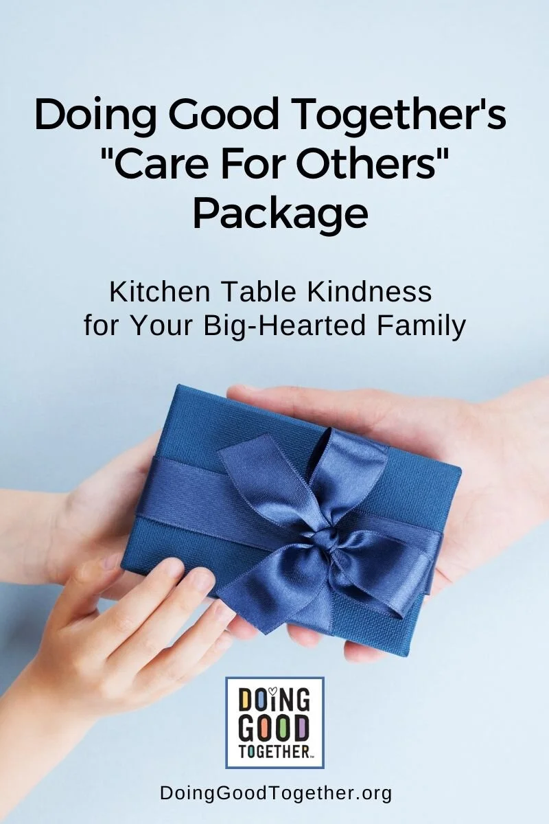 Kitchen Table Kindness Kits — Doing Good Together™