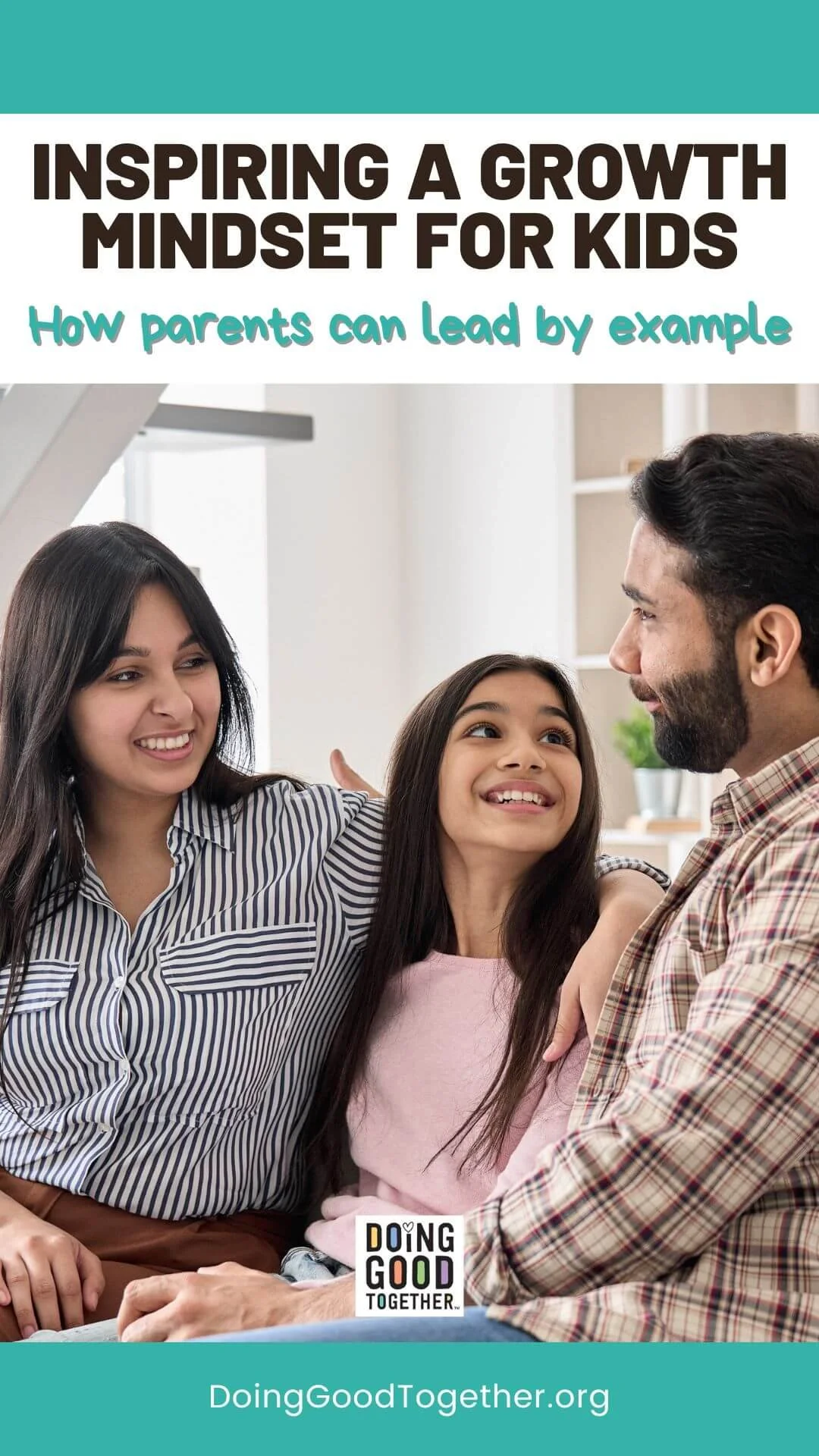 Inspiring a Growth Mindset For Kids | How Parents Can Lead by Example ...