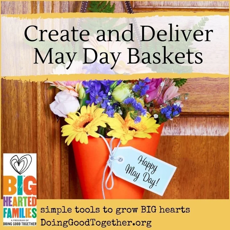 Create and Deliver May Day Baskets — Doing Good Together™