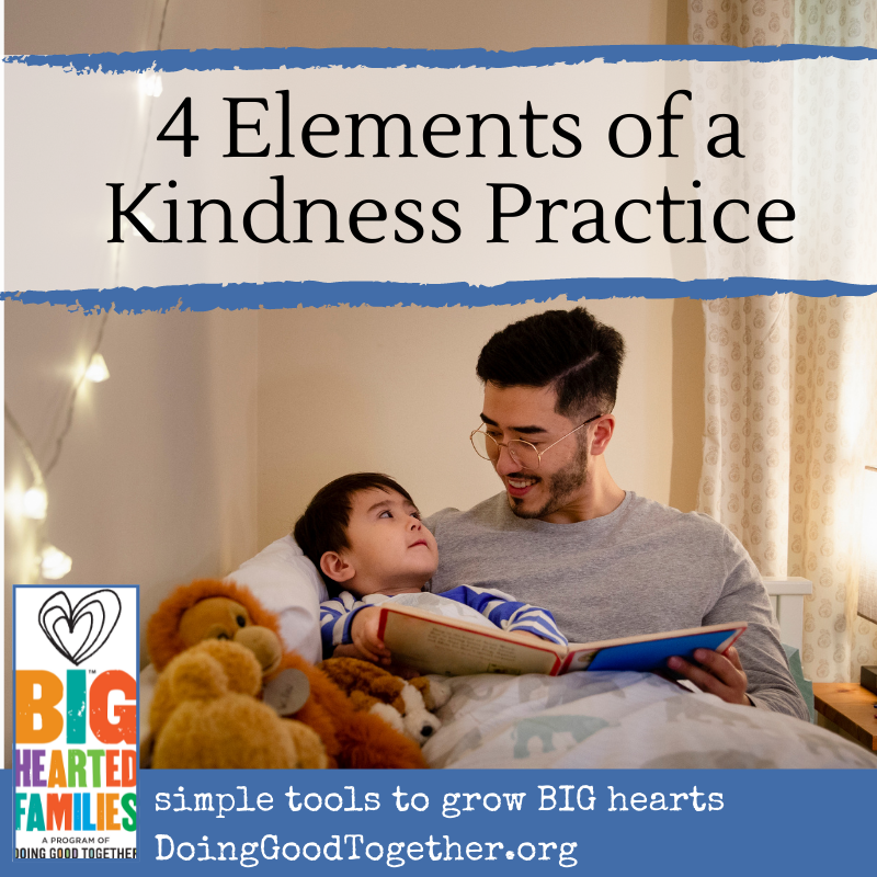 4 Elements of a Kindness Practice — Doing Good Together™