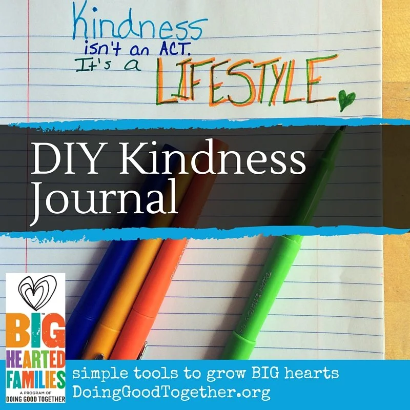 Create a DIY Kindness Journal — Doing Good Together™