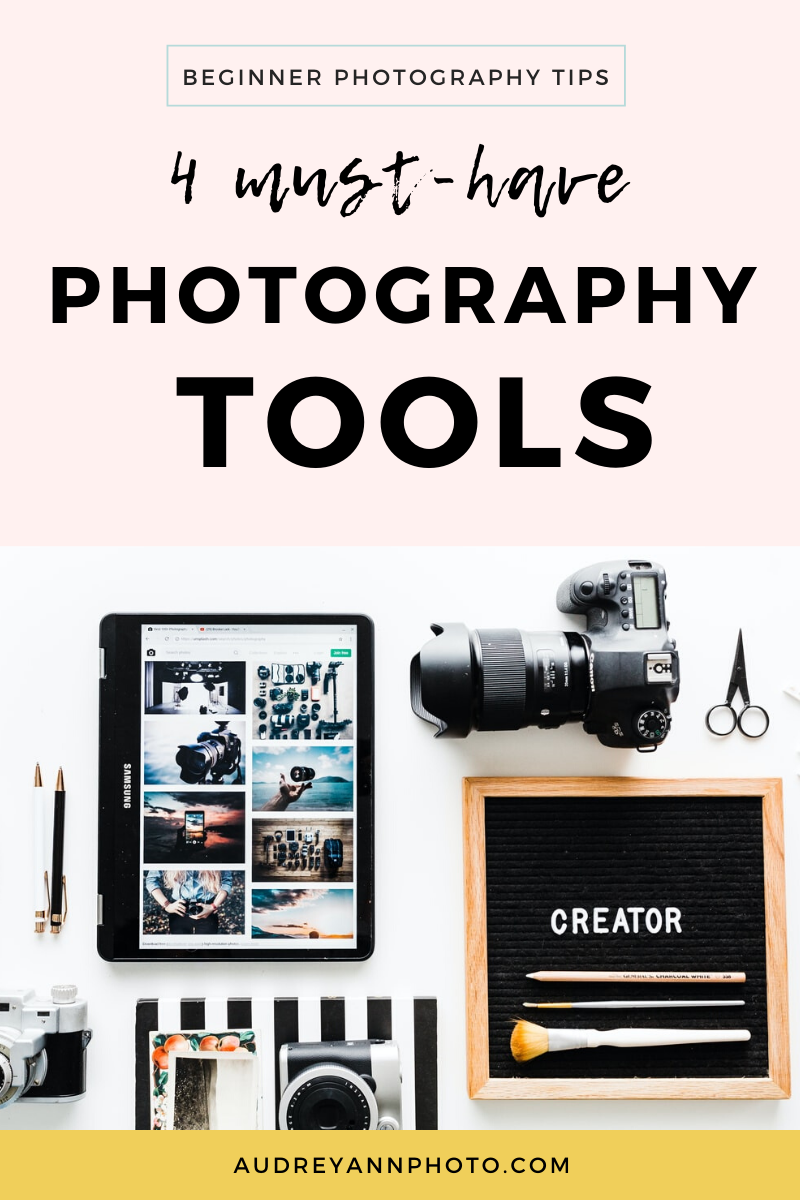 4 Photography Tools That will Make Your Life 10 x Easier