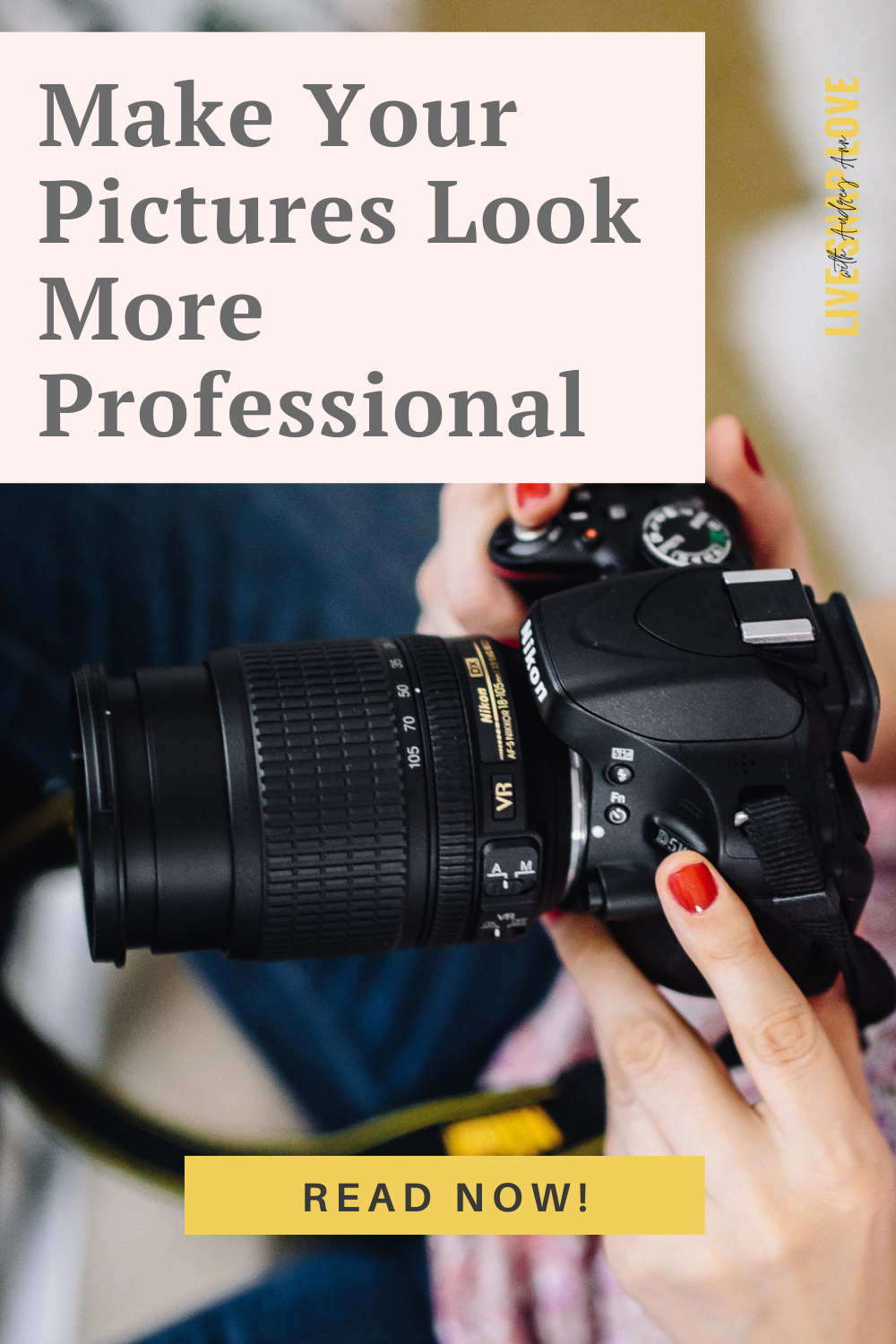 4 Tips to Make Your Pictures Look More Professional