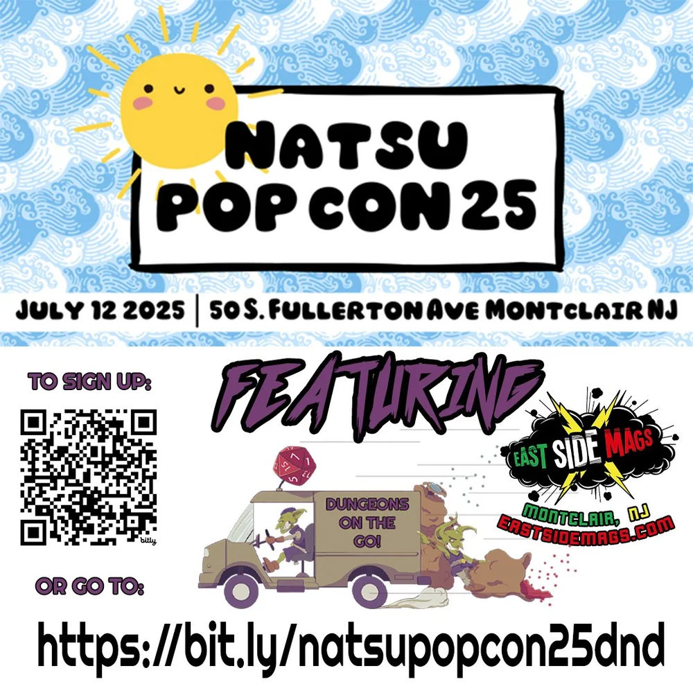 Natsu Pop Con 25 D&D Special Event — East Side Mags