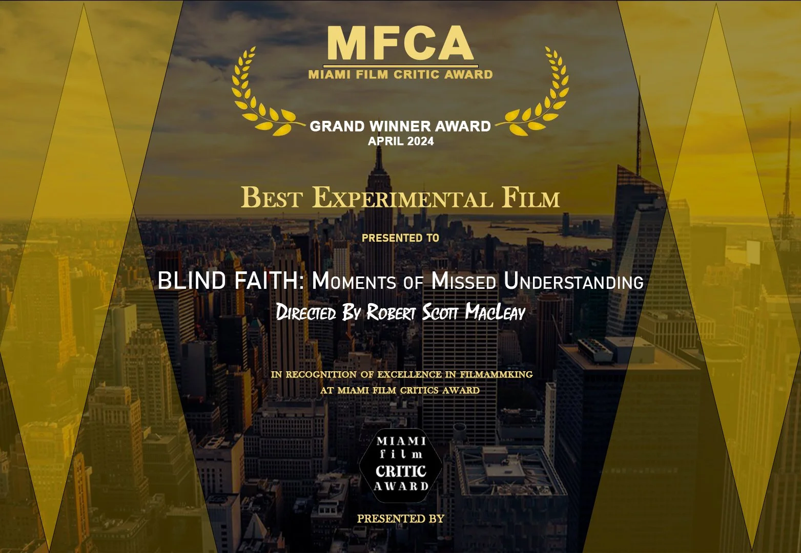 "BLIND FAITH: MOMENTS OF MISSED UNDERSTANDING" RECEIVED GRAND WINNER ...
