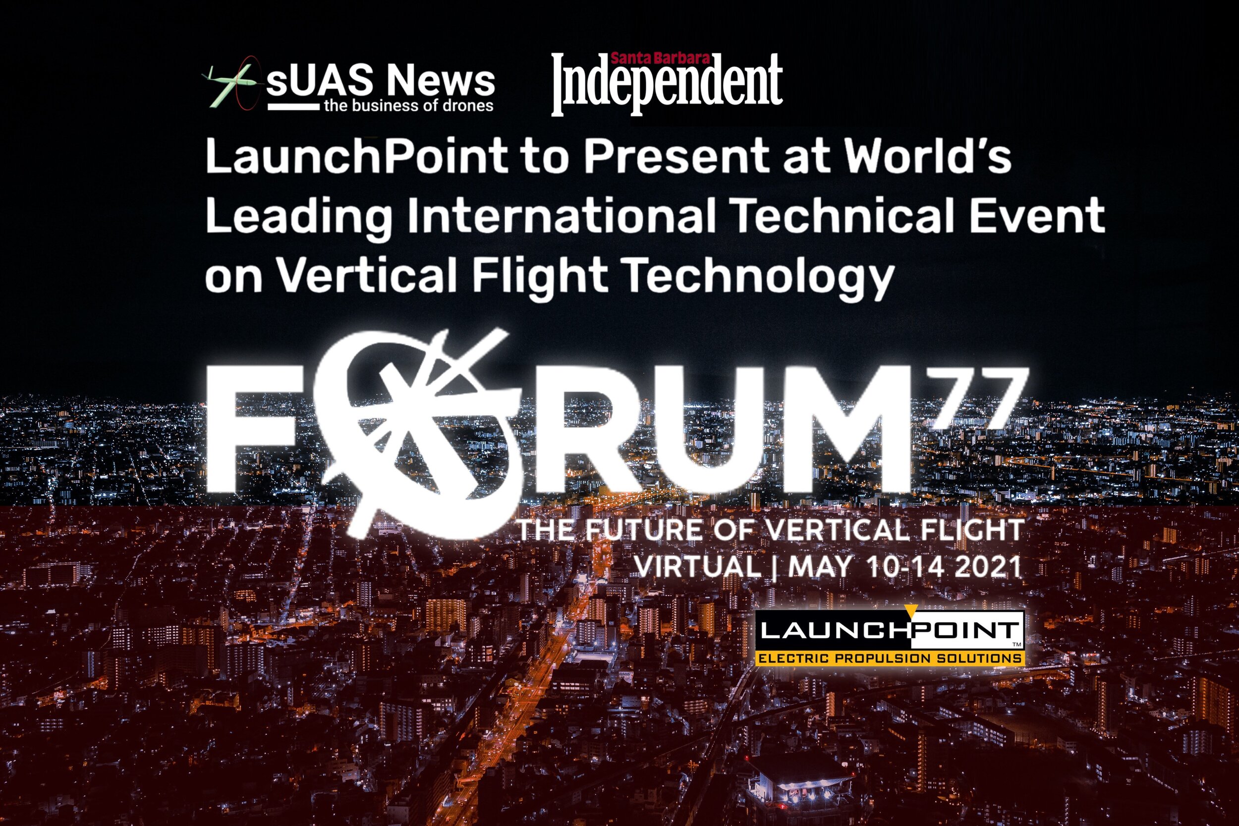 Client, LaunchPoint EPS, announced their participation in the Vertical Flight Society’s 77th ...