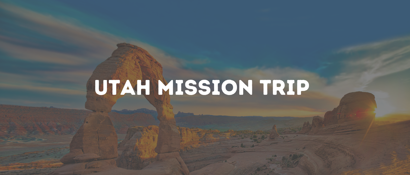 Utah Mission Trip — UTA BSM