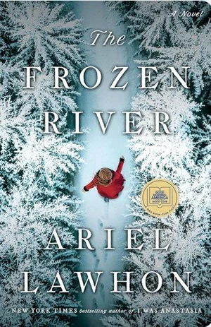 Books You’ll Devour If You Liked The Frozen River by Ariel Lawhon ...
