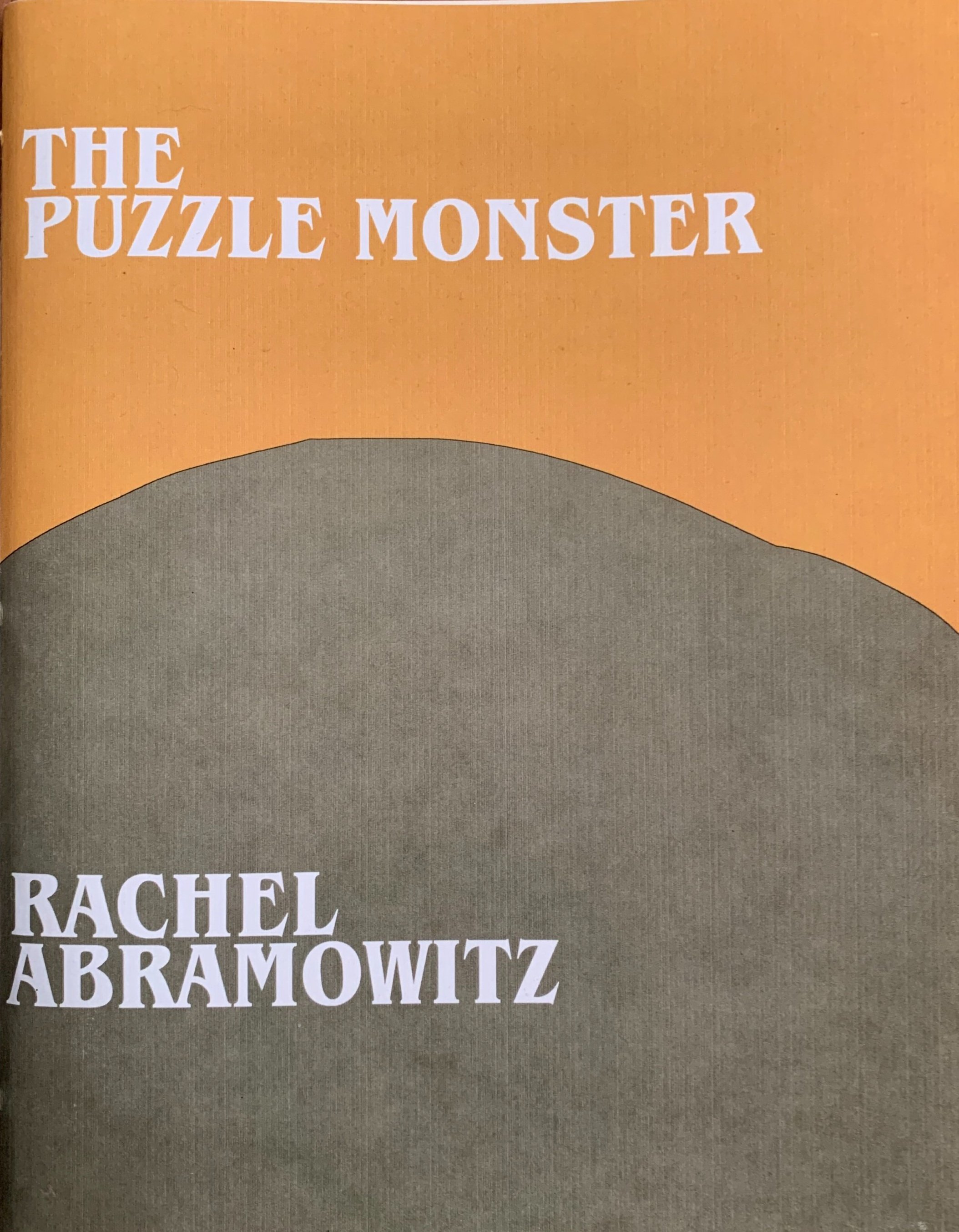 The Puzzle Monster - Rachel Abramowitz — Factory Hollow Press