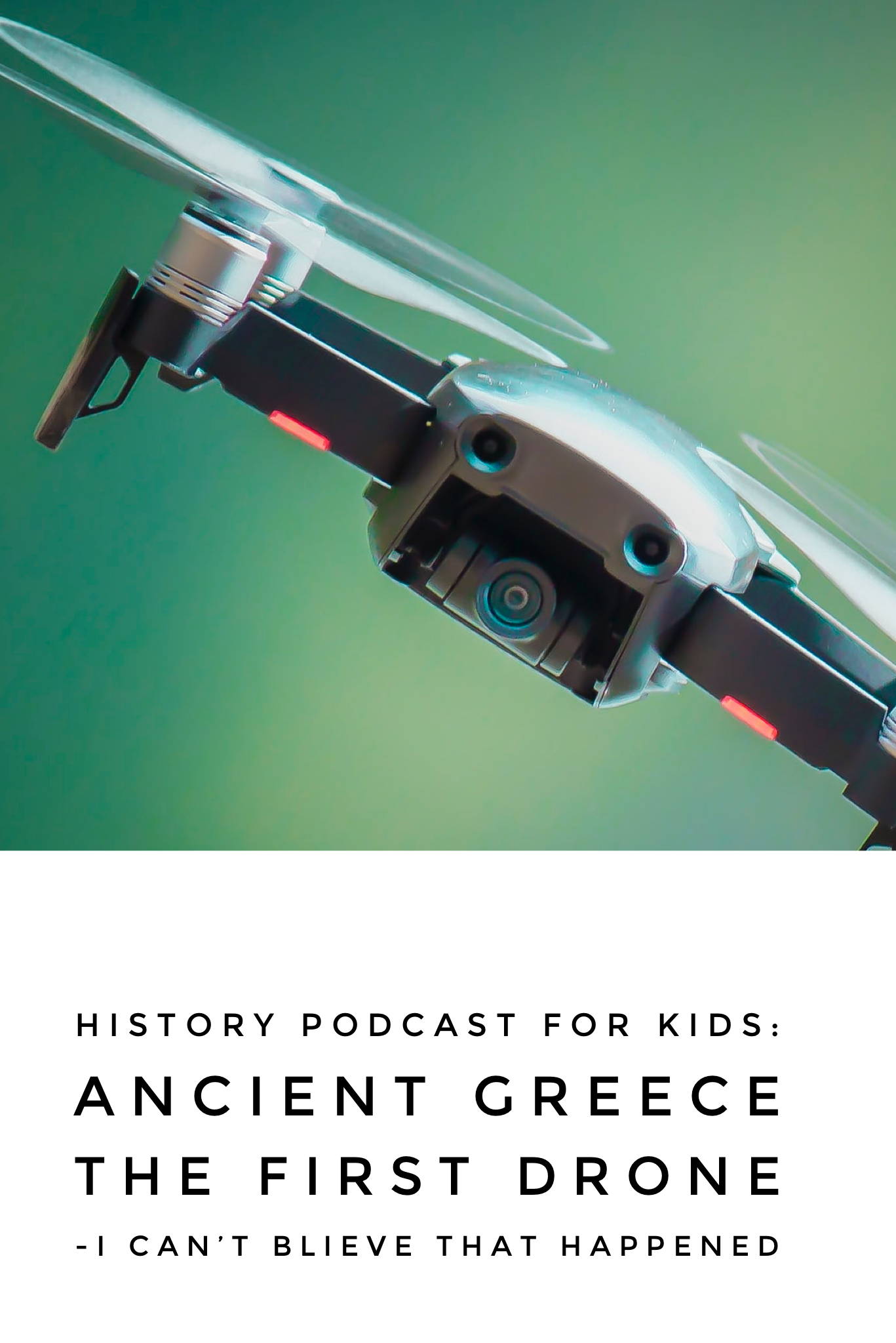 The First Drone: Robot History: History Podcast For Kids and Curious ...