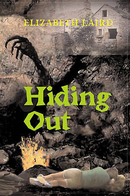 Hiding Out by Elizabeth Laird — Elizabeth Laird
