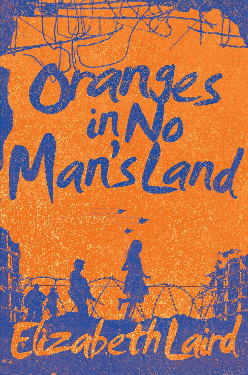 Oranges in No Man's Land by Elizabeth Laird — Elizabeth Laird