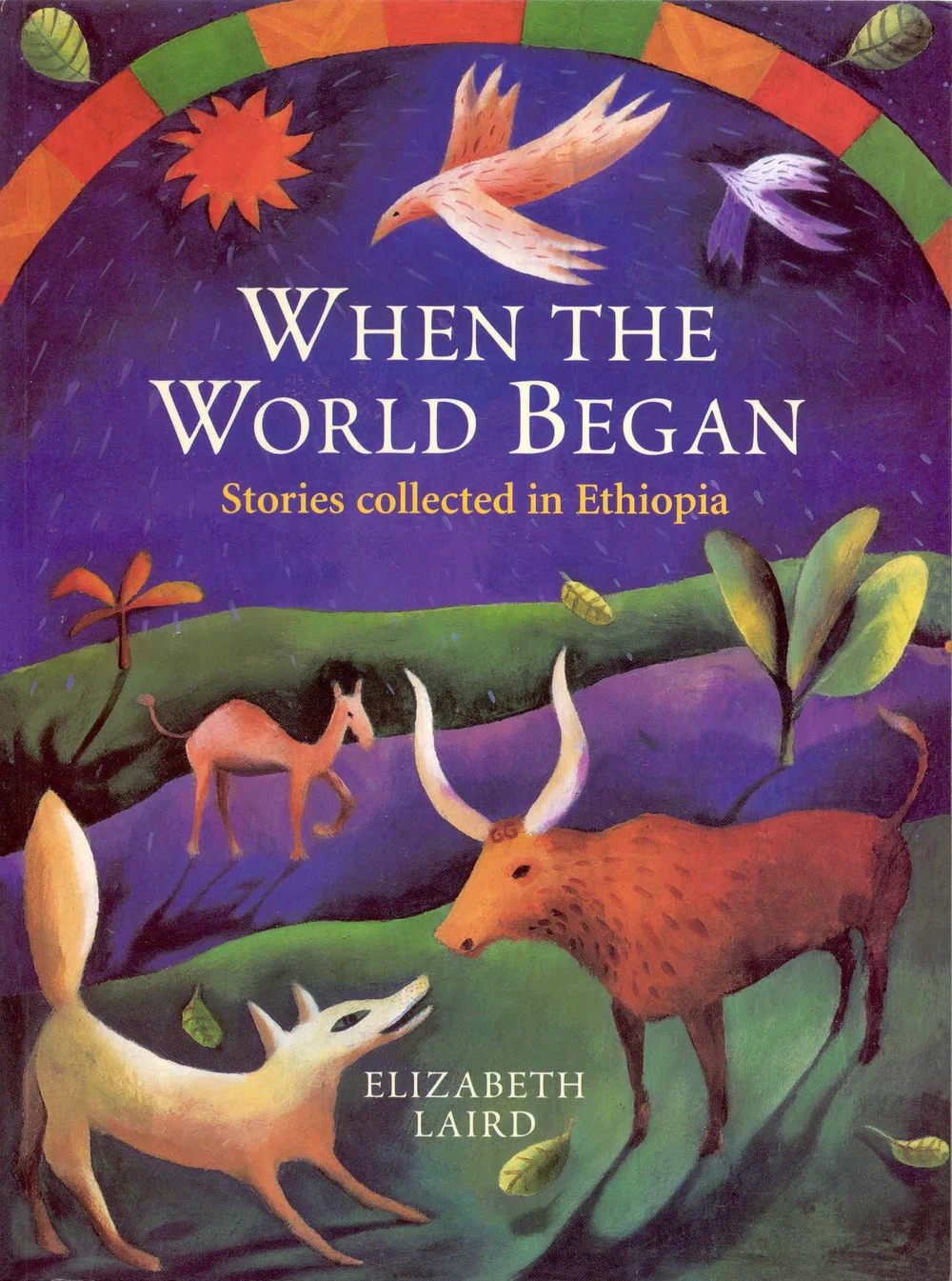 When the World Began — Elizabeth Laird