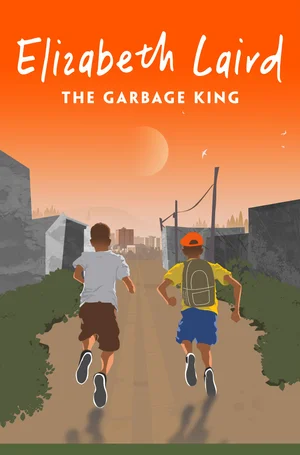 The Garbage King by Elizabeth Laird — Elizabeth Laird