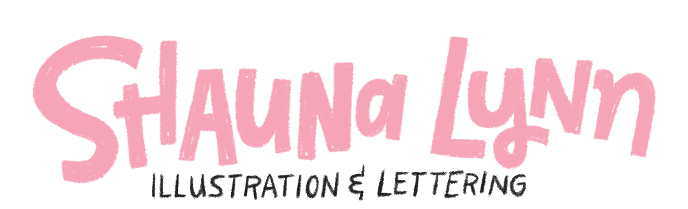 Hand lettering and illustration in Chicago, Illinois - Shauna Lynn ...