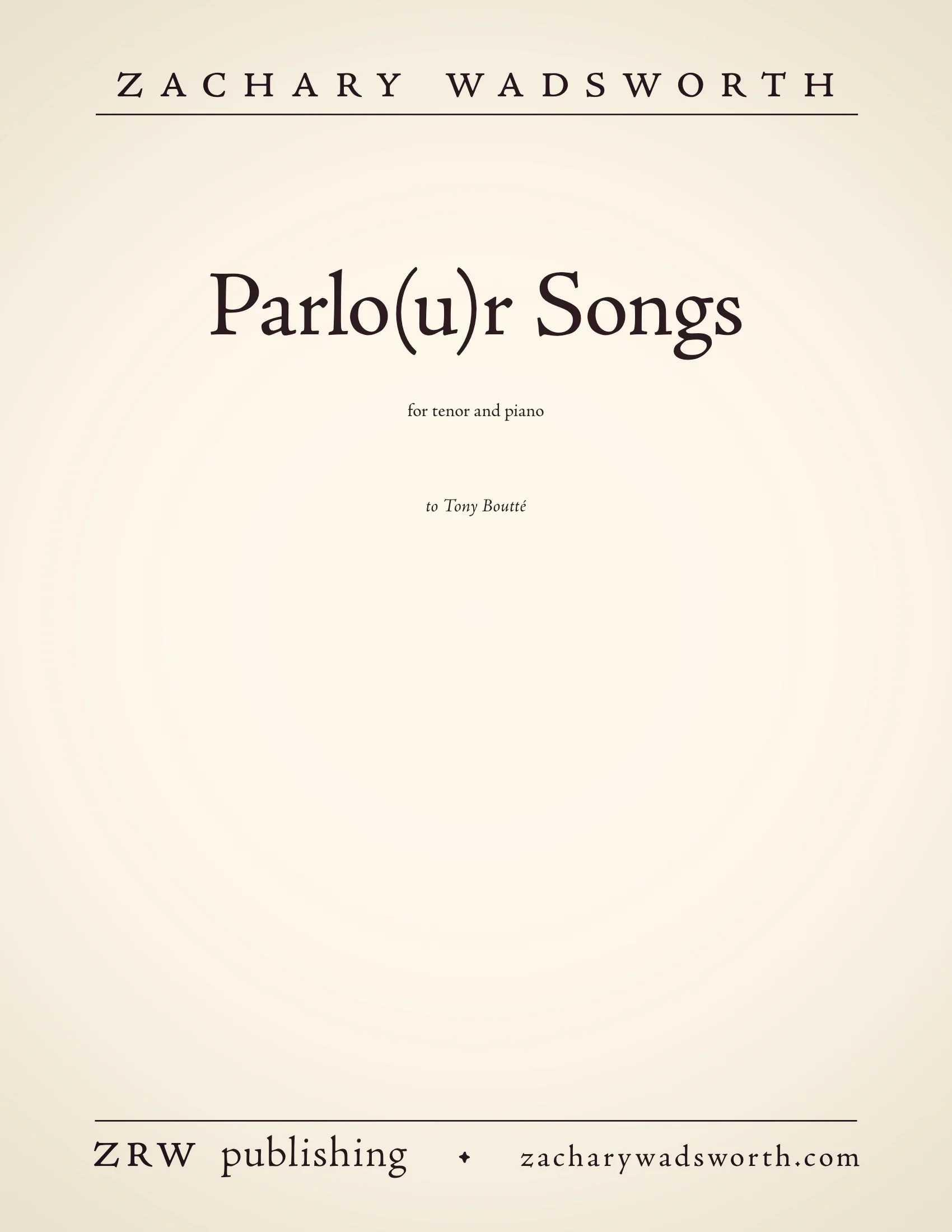 Parlo(u)r Songs — Zachary Wadsworth