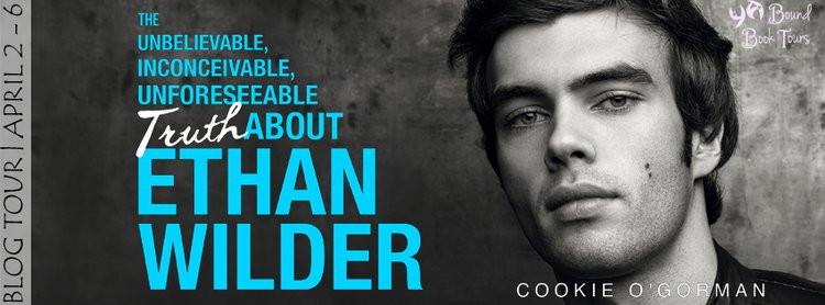 Spotlight: The Unbelievable, Inconceivable, Unforeseeable Truth About Ethan Wilder by Cookie O ...
