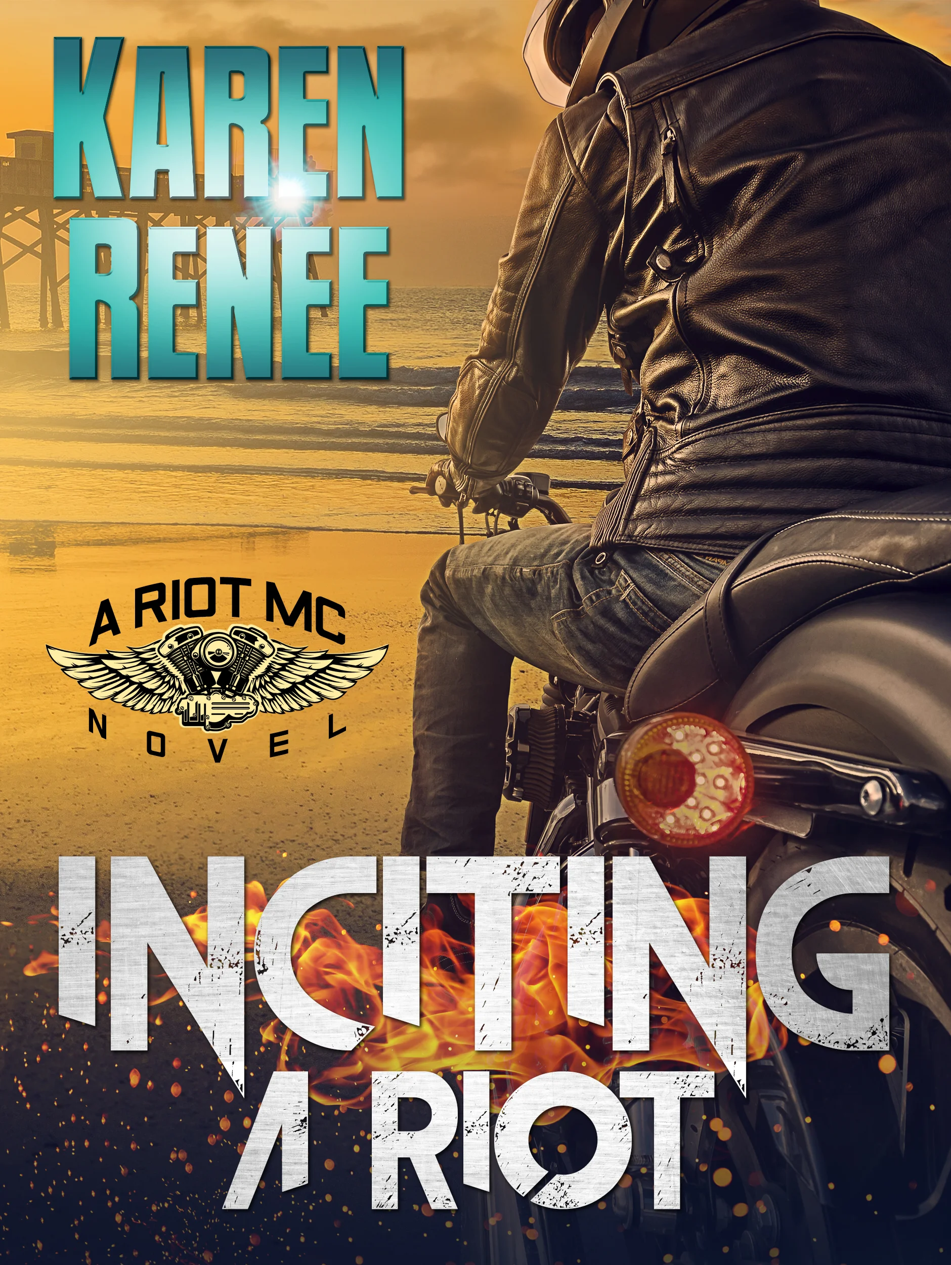 Read an excerpt from Inciting a Riot by Karen Renee — What Is That Book ...