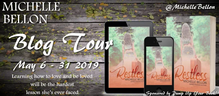 Spotlight: Restless by Michelle Bellon — What Is That Book About