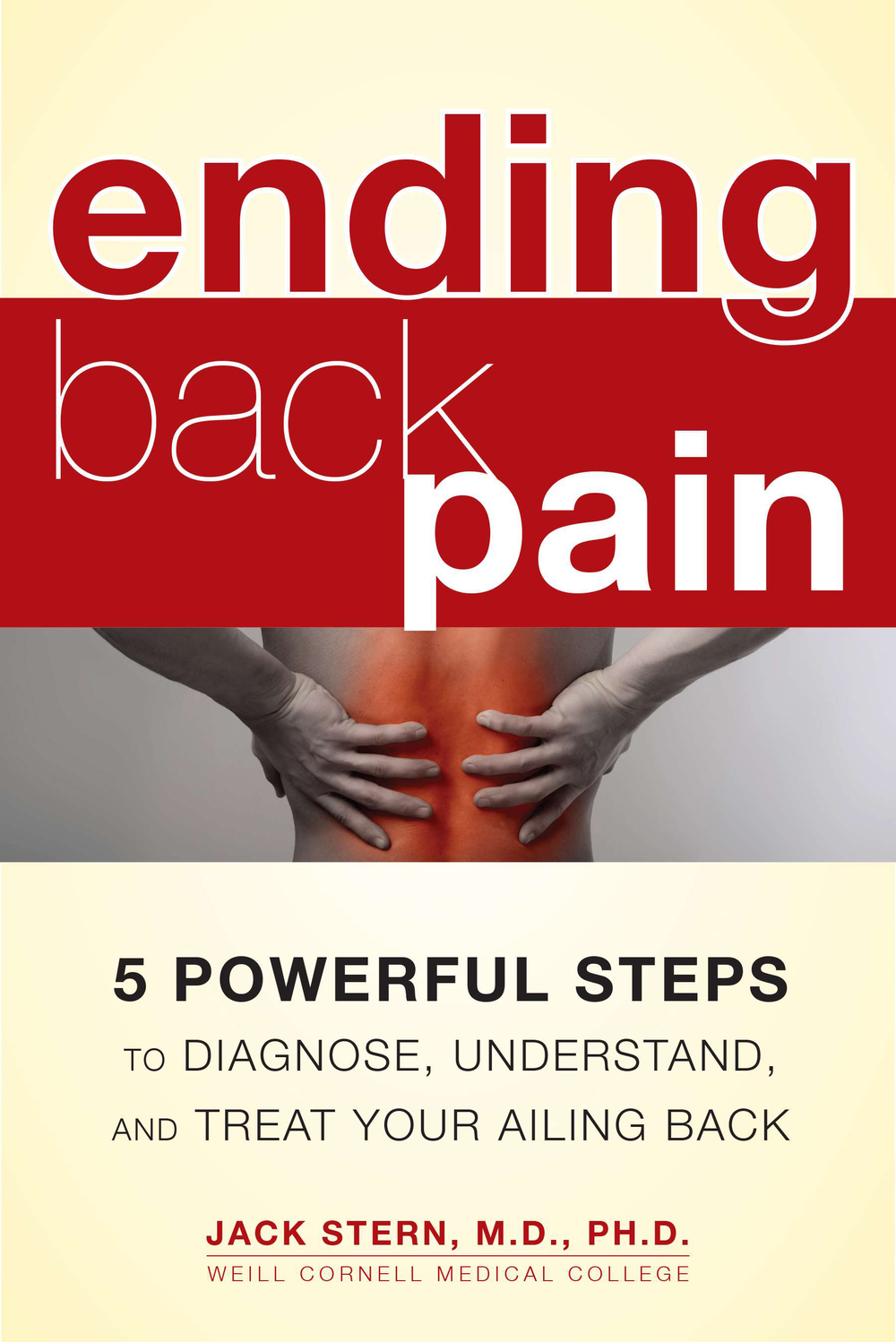 Spotlight: Ending Back Pain: 5 Powerful Steps to Diagnose, Understand ...