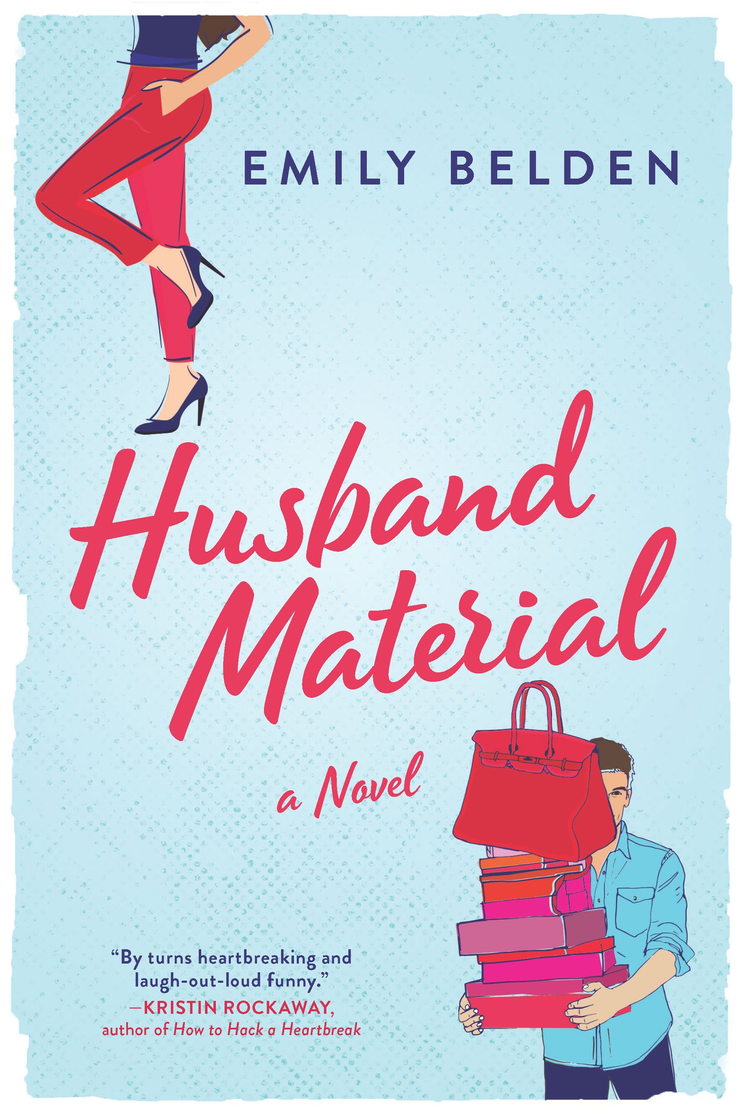 Spotlight: Husband Material by Emily Belden — What Is That Book About