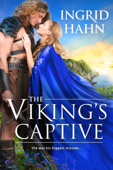 Spotlight: The Viking's Captive by Ingrid Hahn — What Is That Book About