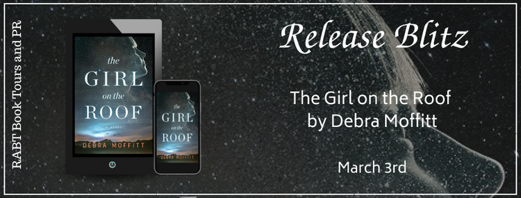Spotlight: The Girl on the Roof by Debra Moffitt — What Is That Book About